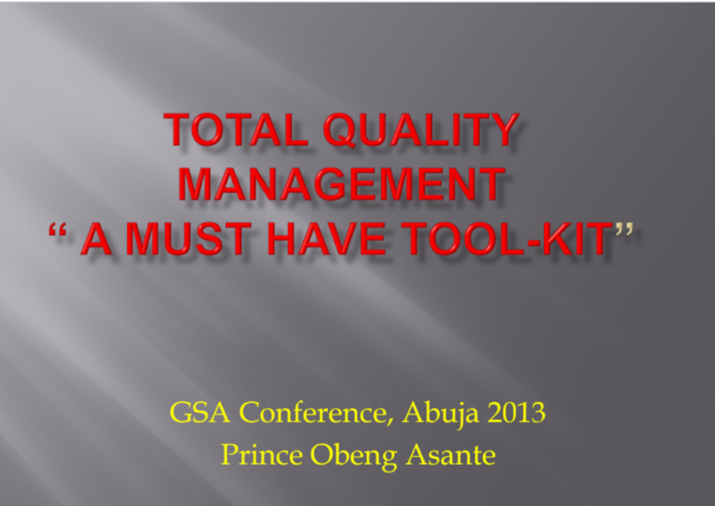 Total Quality Management, A Must have Tool-Kit - Shea Market