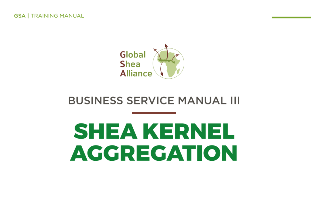 TRAINING MANUAL ON SHEA KERNEL AGGREGATION - Shea Market